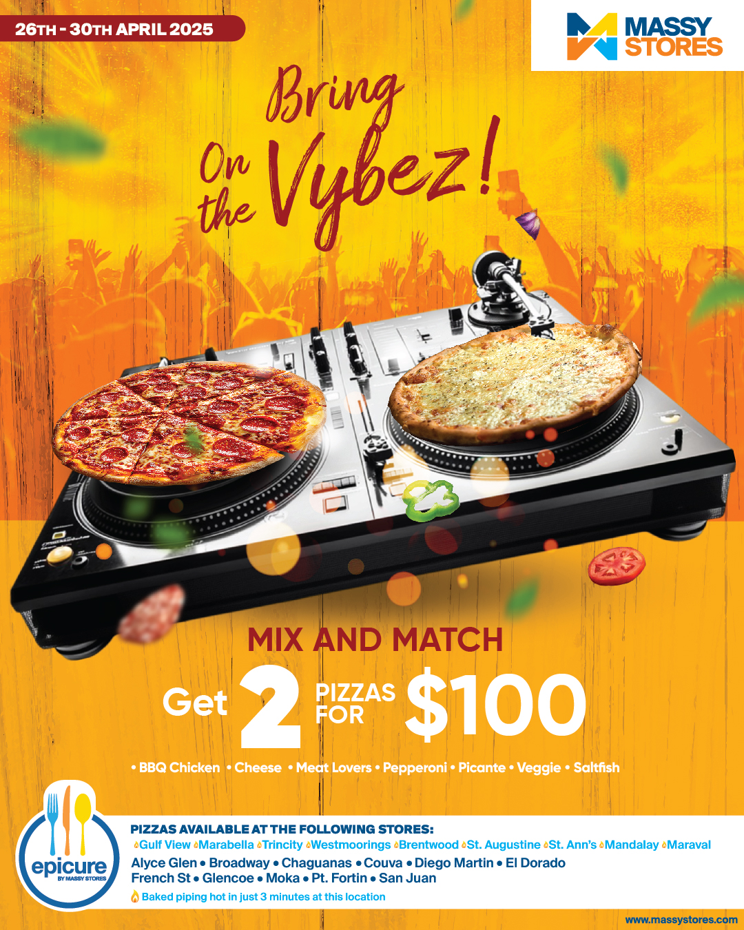 2 FOR $100 EPICURE PIZZA DEAL - UNTIL APR 30TH - Massy Stores